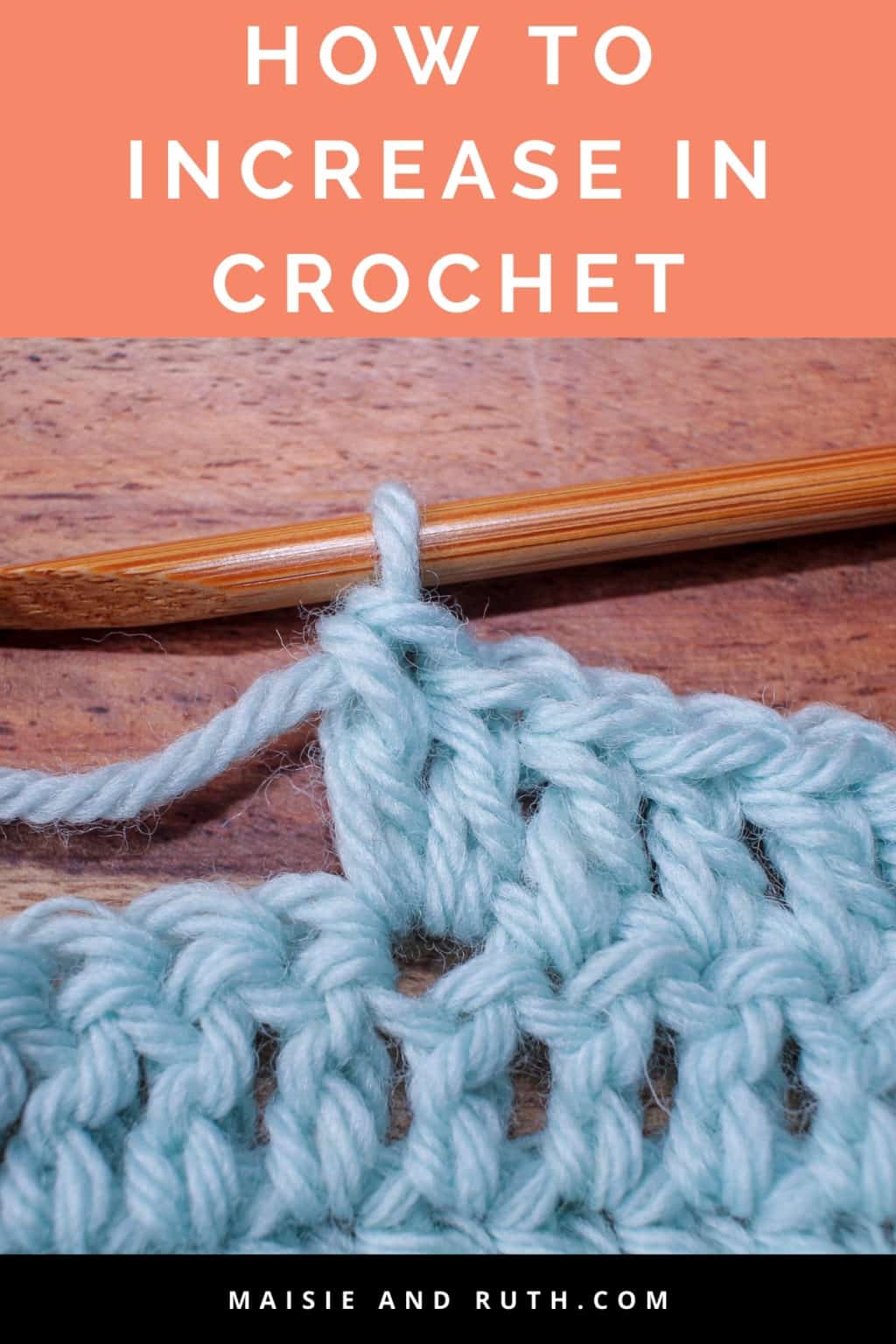 How to Increase in Crochet (With Any Stitch) - Maisie and Ruth